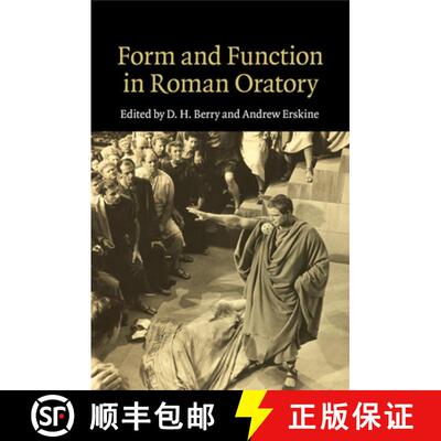 【3-4周达】Form and Function in Roman Oratory [9781107499942]