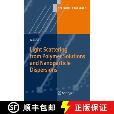 【3-4周达】Light Scattering from Polymer Solutions and Nanoparticle Dispersions [9783540719502]