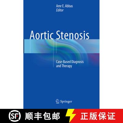 【3-4周达】Aortic Stenosis: Case-Based Diagnosis and Therapy (Softcover reprint of the original 1st e... [9781447171140]