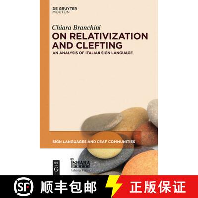【3-4周达】精装 On Relativization and Clefting – An Analysis of Italian Sign Language [9781501510373]
