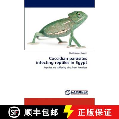 预订 Coccidian parasites infecting reptiles in Egypt [9783659288869]