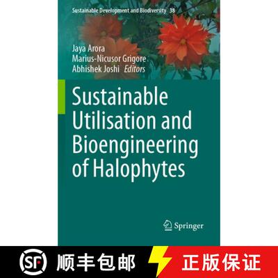 【3-4周达】Sustainable Utilisation and Bioengineering of Halophytes [9789819798216]