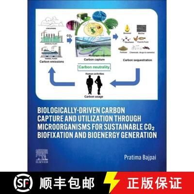 【3-4周达】Biologically-Driven Carbon Capture and Utilization Through Microorganisms for Sustainable ... [9780443448393]