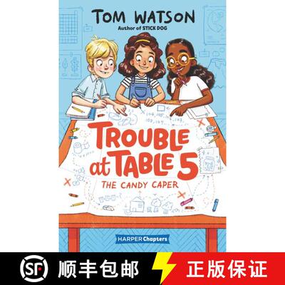 【3-4周达】Trouble at Table 5 #1: The Candy Caper [9780062953414]