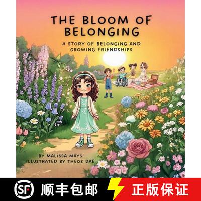 【3-4周达】The Bloom of Belonging: A Story of Belonging and Growing Friendships [9798999874979]