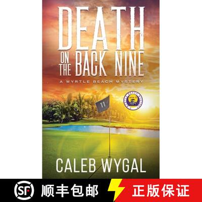 【3-4周达】Death on the Back Nine: A Myrtle Beach Mystery [9798988797920]
