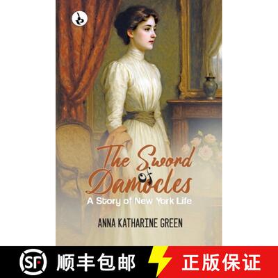 【3-4周达】The Sword of Damocles: A Story of New York Life [9789359915104]