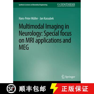 【3-4周达】Multimodal Imaging in Neurology : Special Focus on MRI Applications and MEG [9783031004957]