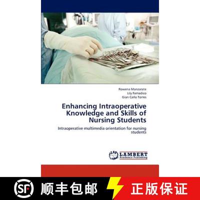 预订 Enhancing Intraoperative Knowledge and Skills of Nursing Students [9783659306044]