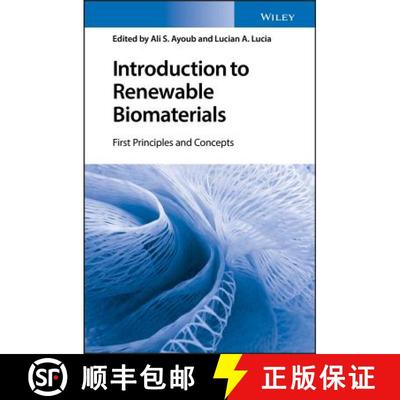 【3-4周达】Introduction To Renewable Biomaterials - First Principles And Concepts [Wiley化学化工] [9781119962298]