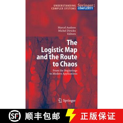 【3-4周达】精装 The Logistic Map and the Route to Chaos : From the Beginnings to Modern Applications [9783540283669]