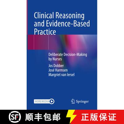 【3-4周达】精装 Clinical Reasoning and Evidence-Based Practice: Deliberate Decision-Making by Nurses [9783031270680]