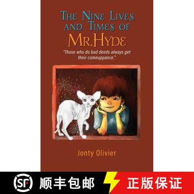 【3-4周达】The Nine Lives and Times of Mr. Hyde: Those who do bad deeds always get  their comeuppance. [9780999628300]