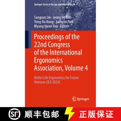 【3-4周达】精装 Proceedings of the 22nd Congress of the International Ergonomics Association, Volume ... [9789819502882]