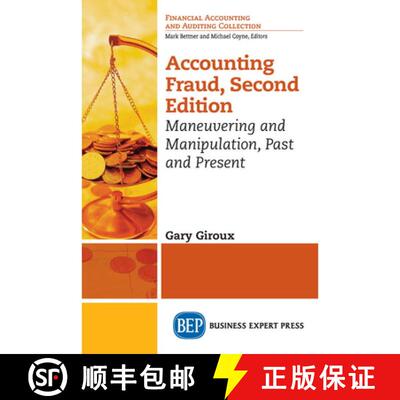 【3-4周达】Accounting Fraud, Second Edition: Maneuvering and Manipulation, Past and Present [9781947098749]