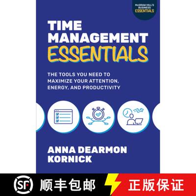【3-4周达】Time Management Essentials: The Tools You Need to Maximize Your Attention, Energy, and Pro... [9781264988778]
