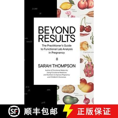 【3-4周达】精装 Beyond Results: The Practioner's Guide to Functional Lab Analysis in Pregnancy [9781951692506]