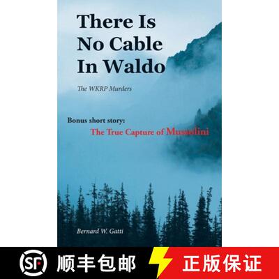 【3-4周达】There Is No Cable In Waldo: The WKRP Murders  (Bonus Short Story: The True Capture of Muss... [9798892214834]