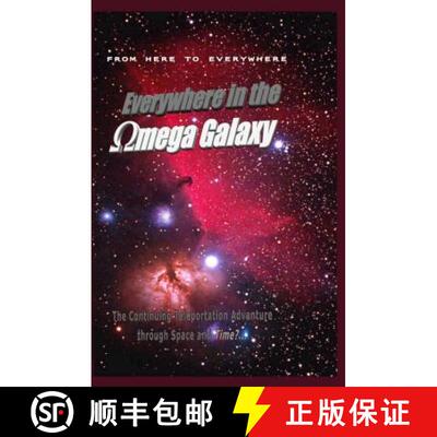 【3-4周达】Everywhere in the Omega Galaxy: The Third installment in the Everywhere Book Series [9781588989406]