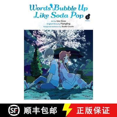【3-4周达】Words Bubble Up Like Soda Pop, Vol. 3 (Manga): Volume 3 [9781975364434]