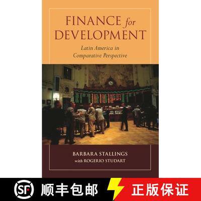 【3-4周达】Finance for Development: Latin America's Banks and Capital Markets After Liberalization [9780815780854]
