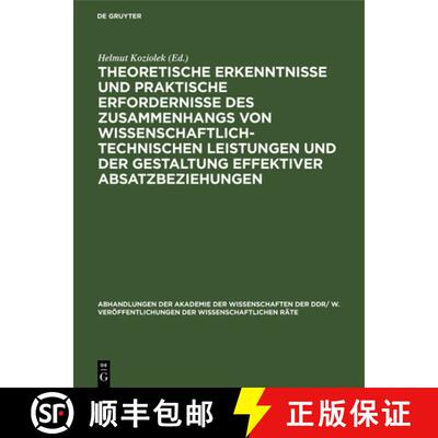 【3-4周达】精装 Theoretische Erkenntnisse Und Praktische Erfordernisse Des Zusammenhangs Von Wissensc... [9783112483916]