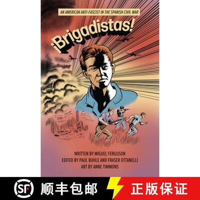 【3-4周达】精装 ¡Brigadistas!: An American Anti-Fascist in the Spanish Civil War [9781583679616]