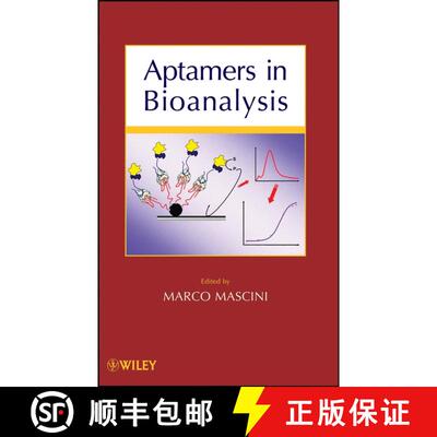 【3-4周达】精装 Aptamers In Bioanalysis [Wiley化学化工] [9780470148303]