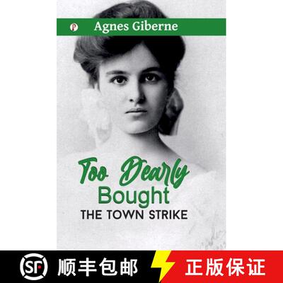 【3-4周达】Too Dearly Bought: The Town Strike [9789371413275]