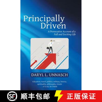 【3-4周达】精装 Principally Driven: A Provocative Account of a Full and Exciting Life [9781480842885]