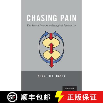【3-4周达】Chasing Pain: The Search for a Neurobiological Mechanism [9780190880231]