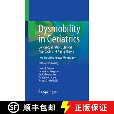 【3-4周达】精装 Dysmobility in Geriatrics: Conceptualisation, Clinical Approach, and Aging Theory [9783031727153]