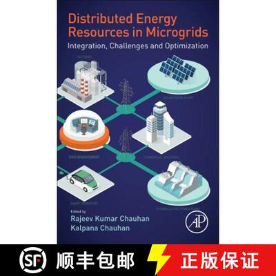 【3-4周达】Distributed Energy Resources in Microgrids: Integration, Challenges and Optimization [9780128177747]