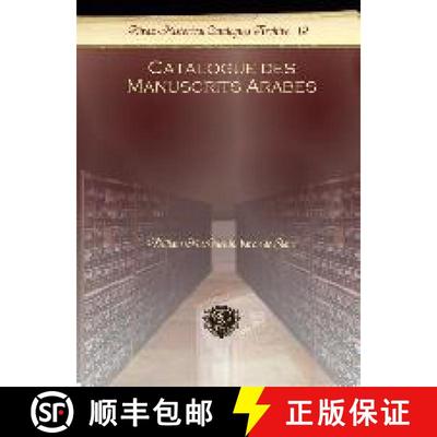 【3-4周达】Catalogue des Manuscrits Arabes [9781611430295]