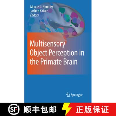 【3-4周达】Multisensory Object Perception in the Primate Brain [9781441956149]