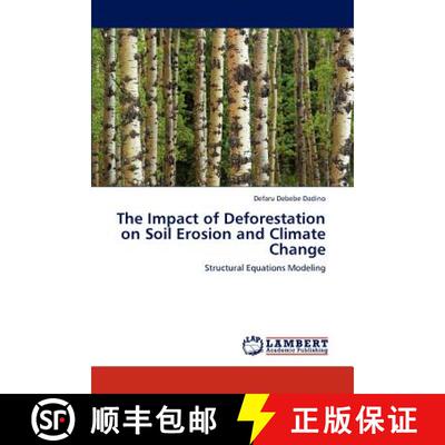 预订 The Impact of Deforestation on Soil Erosion and Climate Change [9783847338338]