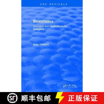 【3-4周达】精装 Revival: Biostatistics (1993): Concepts and Applications for Biologists [9781138104907]