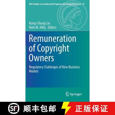 【3-4周达】Remuneration of Copyright Owners : Regulatory Challenges of New Business Models (1st ed. 2... [9783662538081]