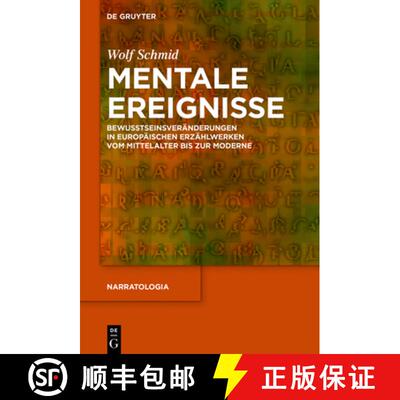 【3-4周达】Mentale Ereignisse – Bewusstseinsveränderungen in europäischen Erzählwerken vom Mittel... [9783110651614]