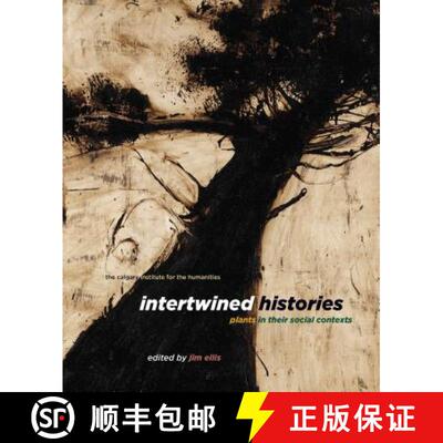 预订 Intertwined Histories: Plants in Their Social Contexts [9781773850900]