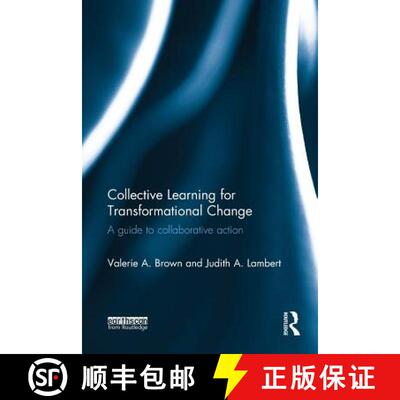【3-4周达】Collective Learning for Transformational Change : A Guide to Collaborative Action [9780415826211]