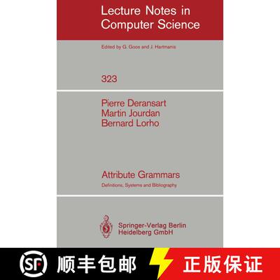 【3-4周达】Attribute Grammars : Definitions, Systems and Bibliography [9783540500568]