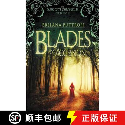 【3-4周达】Blades of Accession [9781940481203]
