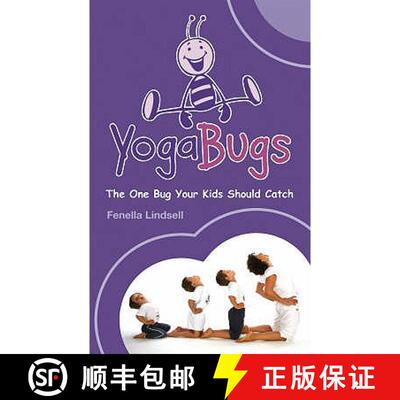 【3-4周达】Yogabugs: The One Bug Your Kids Should Catch. Fenella Lindsell [9780753513361]
