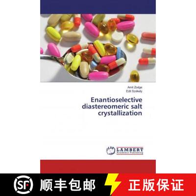 预订 Enantioselective diastereomeric salt crystallization [9786139940325]