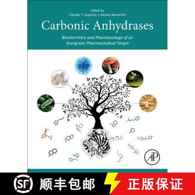 【3-4周达】Carbonic Anhydrases: Biochemistry and Pharmacology of an Evergreen Pharmaceutical Target [9780128164761]