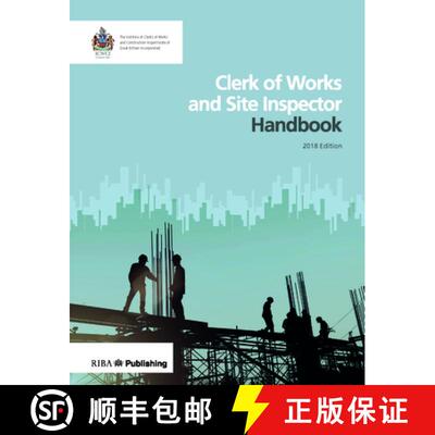 【3-4周达】Clerk of Works and Site Inspector Handbook: 2018 Edition [9781859467114]