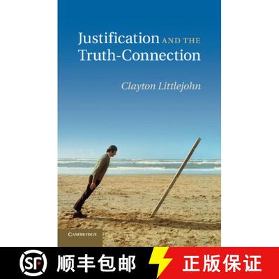 【3-4周达】Justification and the Truth-Connection [9781107414662]