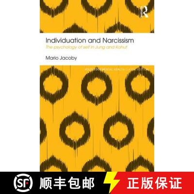 【3-4周达】Individuation and Narcissism: The psychology of self in Jung and Kohut [9781138185678]