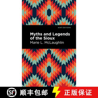 【3-4周达】精装 Myths and Legends of the Sioux [9781513208671]